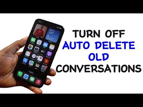 How To Turn Off Auto Delete Old Conversations Devicemag