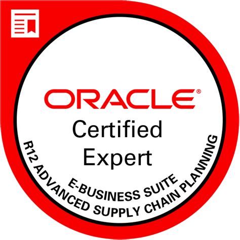 Oracle E Business Suite R12 Advanced Supply Chain Planning Consultant Certified Expert Credly