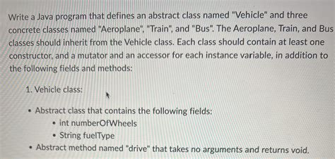 Solved Write A Java Program That Defines An Abstract Class