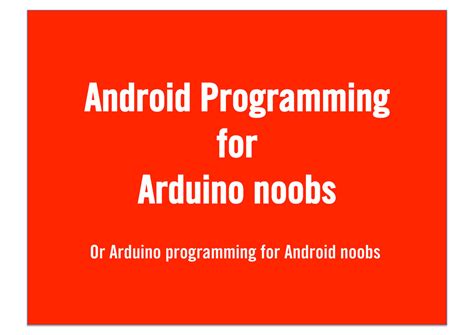 Android Programming With Arduino Speaker Deck