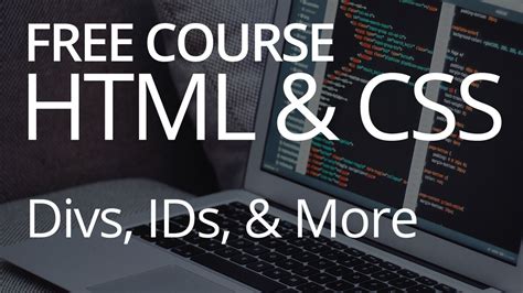 HTML CSS Intro Course Divs IDs More