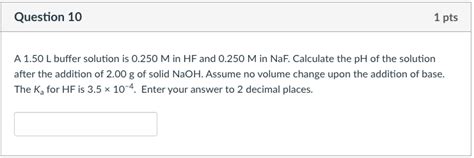 Solved A L Buffer Solution Is M In HF And M Chegg Com