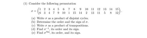 Solved Consider the following permutation a Write σ as Chegg
