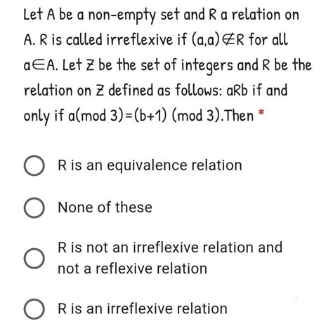 Solved Let A Be A Non Empty Set And R A Relation On A R Is