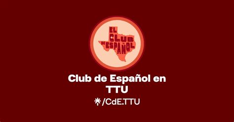 Club De Español En Ttu Twitter Instagram Facebook Linktree