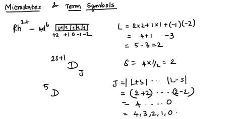 Solved Give The Total Number Of Microstates And Free Ion Term Symbol 2s 1 L For Rh2 Mn2 Ti