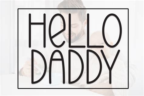 Hello Daddy Font By · Creative Fabrica