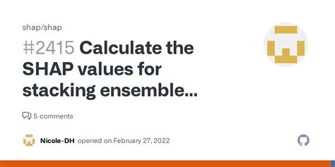Calculate The Shap Values For Stacking Ensemble Model · Issue 2415