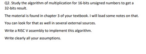 Solved Q2 Study The Algorithm Of Multiplication For Chegg Com