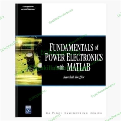 Jual Buku Fundamentals Of Power Electronics With Matlab Shopee Indonesia