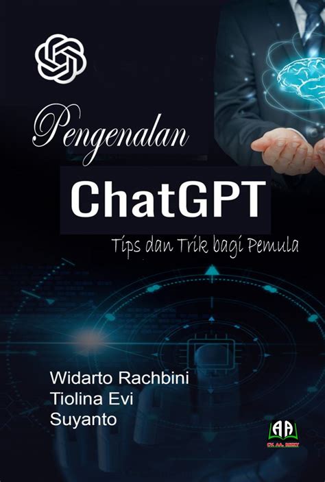 Pengenalan ChatGPT Tips Dan Trik Bagi Pemula BOOKS AARIZKY