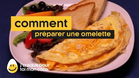 Recette Domelette Comment Préparer Une Omelette Youtube