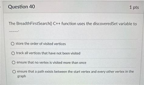 Solved The Breadthfirstsearch C Function Uses The