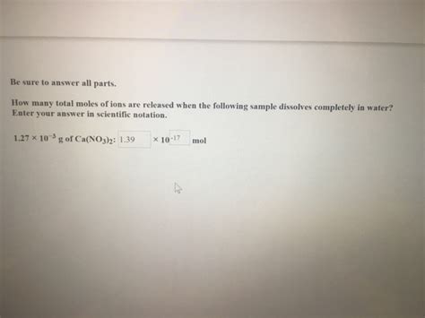Solved Be Sure To Answer All Parts How Many Total Moles Of Chegg Com