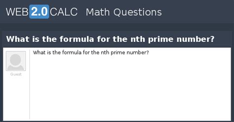 View Question What Is The Formula For The Nth Prime Number