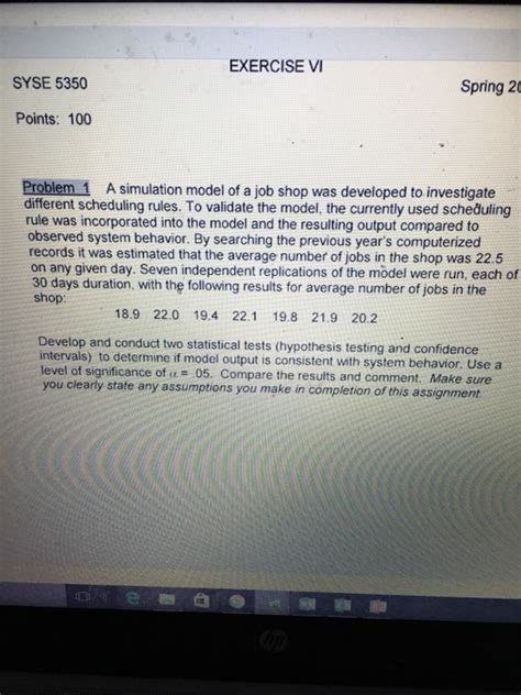 Solved A Simulation Model Of A Job Shop Was Developed To