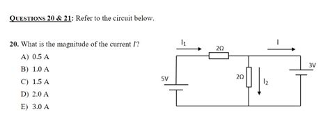 Solved QUESTIONS 20 21 Refer To The Circuit Below 20 Chegg Com