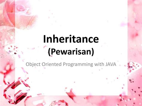 Ppt Inheritance Pewarisan Powerpoint Presentation Free Download