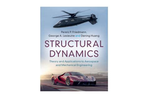 Aerospace Engineers Author New Textbook On Structural Dynamics Penn