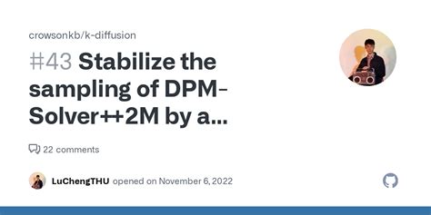 Stabilize The Sampling Of DPM Solver 2M By A Stabilizing Trick Issue 43 Crowsonkb K