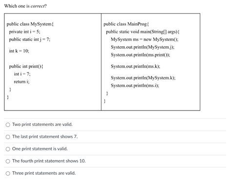 Solved Which One Is Correct Two Print Statements Are Valid