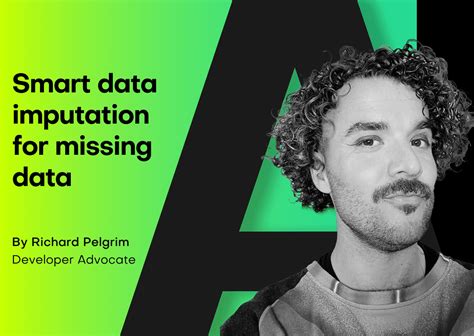Tackle Missing Data With Smart Data Imputation Mostly Ai