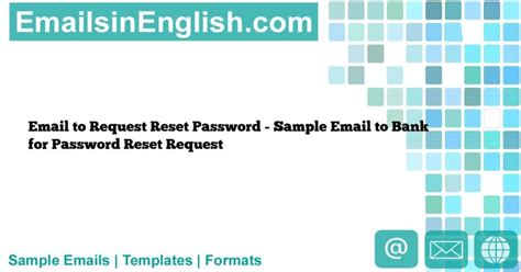 Email To Request Reset Password Sample Email To Bank For Password