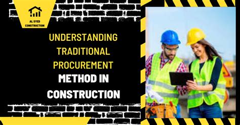 Understanding Traditional Procurement Method In Construction Alsyed