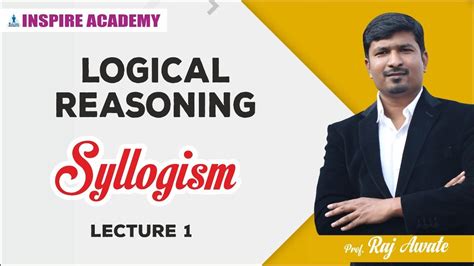 Cseet Logical Reasoning I Syllogism Lecture 1 Of 3 By Prof Raj Awate Cseetlogicalreasoning