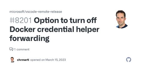Option To Turn Off Docker Credential Helper Forwarding · Issue 8201 · Microsoftvscode Remote
