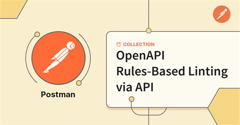 Openapi Rules Based Linting Via Api Kevin Swibers Public Workspace Postman Api Network