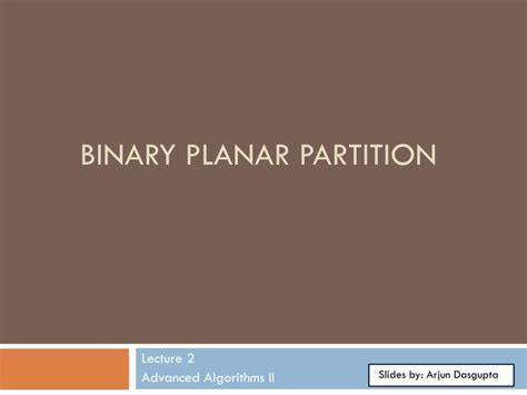 ppt binary planar partition powerpoint presentation free download