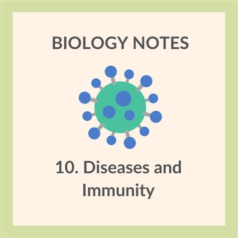 Study Notes Igcse Biology 0610 10 Diseases And Immunity Studybuddy