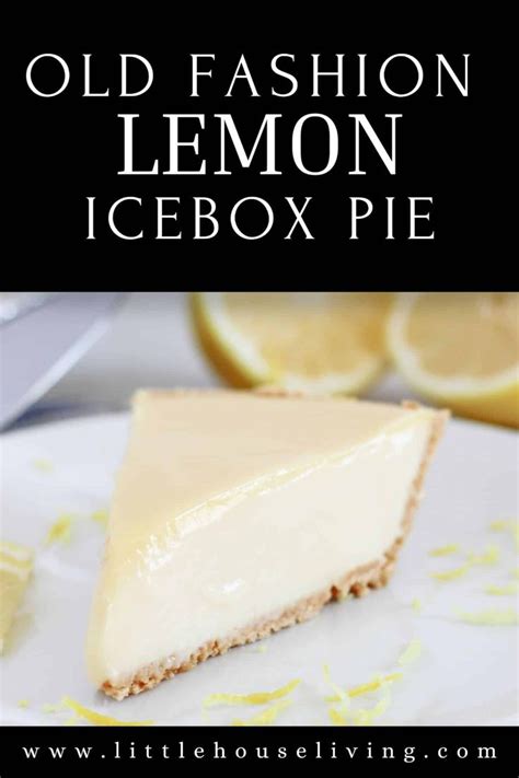 Delicious Old Fashioned Lemon Icebox Pie