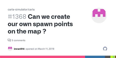 Can We Create Our Own Spawn Points On The Map · Issue 1368 · Carla