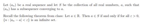 Solved Let An Be A Real Sequence And Let S Be The