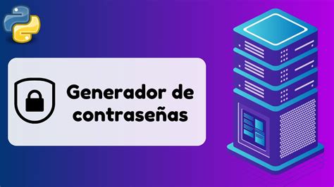 🔐 Cómo Hacer Un Generador De Contraseñas Fuertes Con Python Tutorial Paso A Paso Youtube