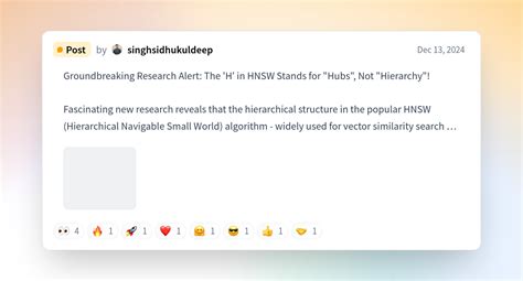 Singhsidhukuldeep On Hugging Face Groundbreaking Research Alert The H In Hnsw Stands For
