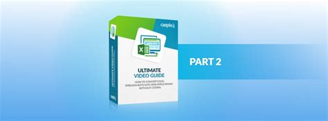 How To Build Web Application From Excel Part 2 Caspio