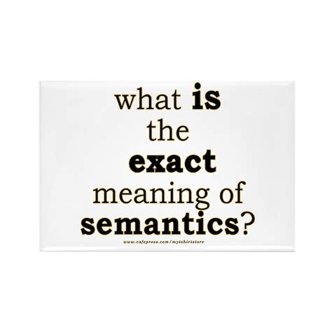 Funny Semantics Joke Rectangle Magnet By Mytshirtstore