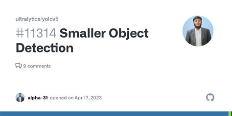 Smaller Object Detection · Issue 11314 · Ultralyticsyolov5 · Github