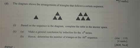 Solved 2 Marks D The Diagram Shows The Arrangements Of Triangles