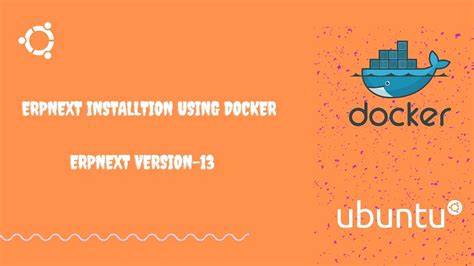 Install Erpnext Using Docker Hey There In This Tutorial I Will By 1devops2 Medium