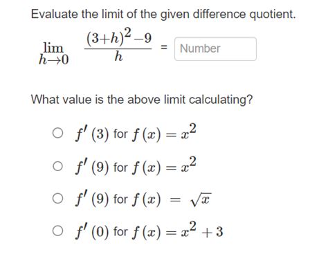 Solved Evaluate The Limit Of The Given Difference Quotient