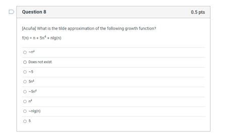 Solved Question 8 0 5 Pts [acuña] What Is The Tilde