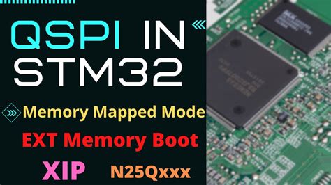 Qspi In Stm32 Boot From Ext Memory Xip N25q Youtube