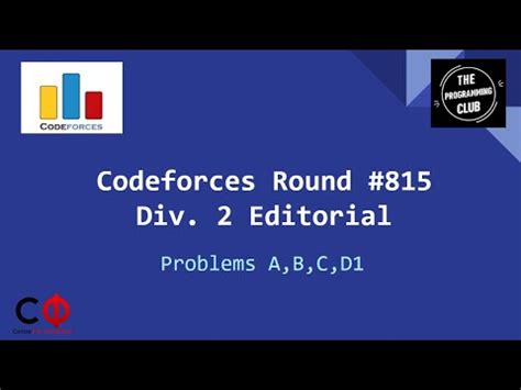 Codeforces Round 815 Div 2 Editorial Problems A B C D1 YouTube