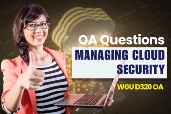 250 WGU D320 OA Questions And Answers OA Exams