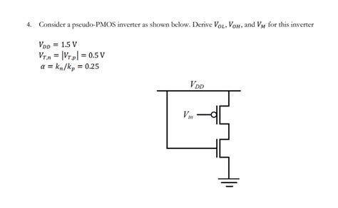 Answered Consider A Pseudo PMOS Inverter As Bartleby