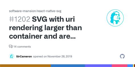 Svg With Uri Rendering Larger Than Container And Are Cropped · Issue 1202 · Software Mansion